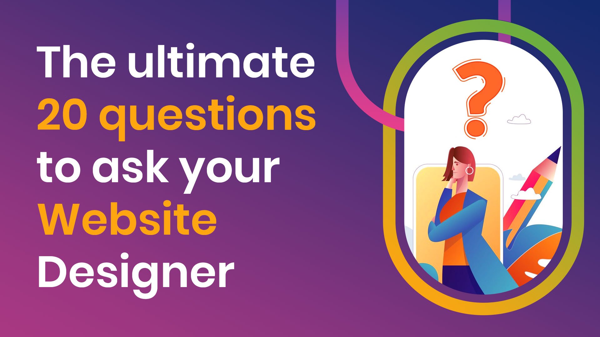 The ultimate 20 questions to ask your Website Designer | Link Digital