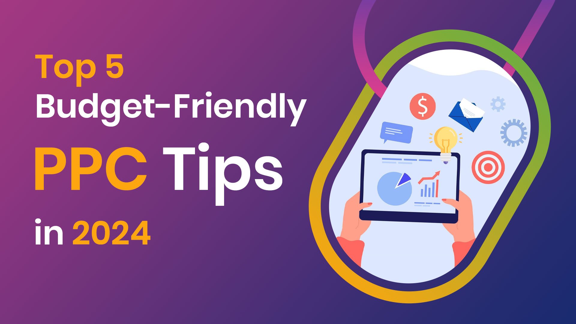 Top 5 Budget-Friendly PPC Tips in 2024 | Link Digital