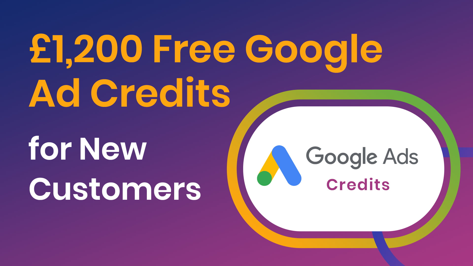 £1,200 Free Google Ad Credits for New Customers - Link Digital